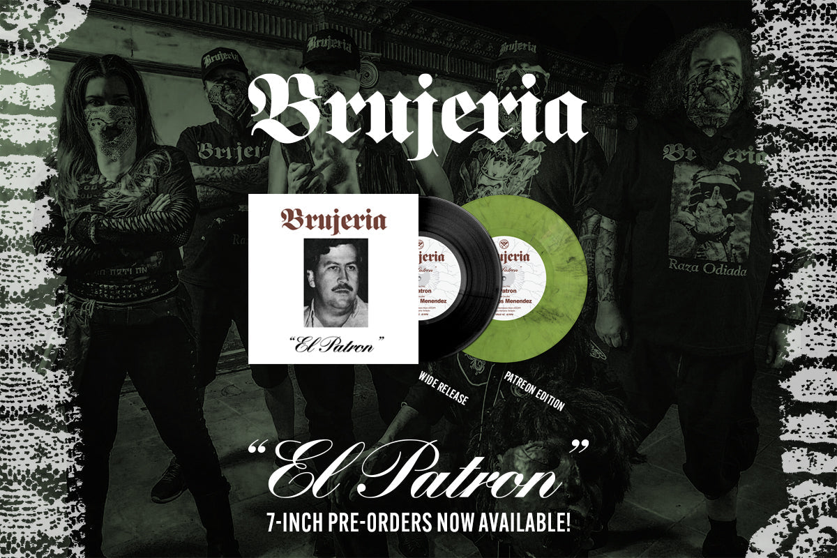 PRE-ORDER: Brujeria "El Patron" 7" – AlternativeTentacles